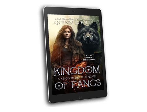 Kingdom Of Fangs Book 2 Of The Kingdom Shifter Series Quinn Loftis Books