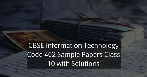 CBSE IT Code 402 Sample Paper Solutions Class 10 Pdf Download 2025