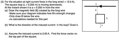 Solved For The Situation At Right Current Flows In The Long