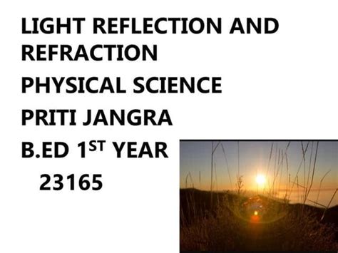 Light Reflection And Refraction Class 10 Physics Complete Pptx Physics Science