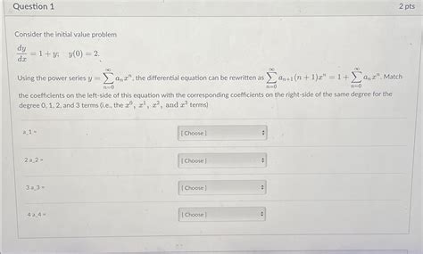 Solved Question Ptsconsider The Initial Value Chegg Com