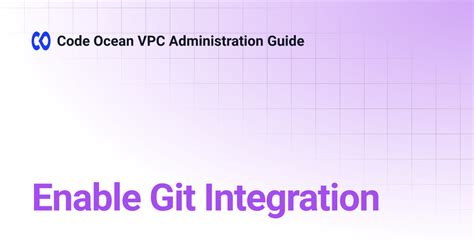 Enable Git Integration Code Ocean Vpc Administration Guide