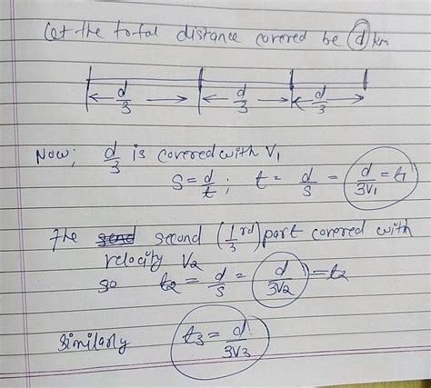 a body covers one third of the distance with velocity v the second