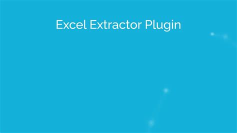 How Excel Extractor Plugin Simplifies Data Extraction Enchoice® Inc