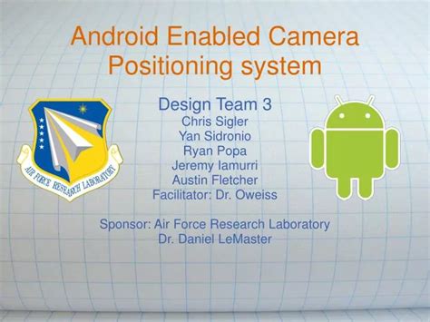Ppt Android Enabled Camera Positioning System Powerpoint Presentation