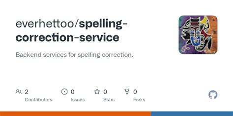 Github Everhettoo Spelling Correction Service Backend Services For