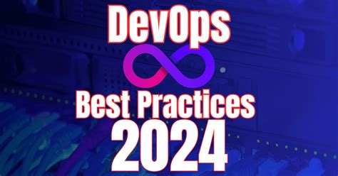 virtualizationhowto on tumblr devops best practices in 2024
