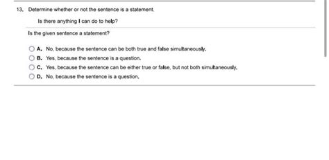 Solved Determine Whether Or Not The Sentence Is A Chegg