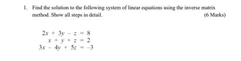 Solved Find The Solution To The Following System Of Linear Chegg