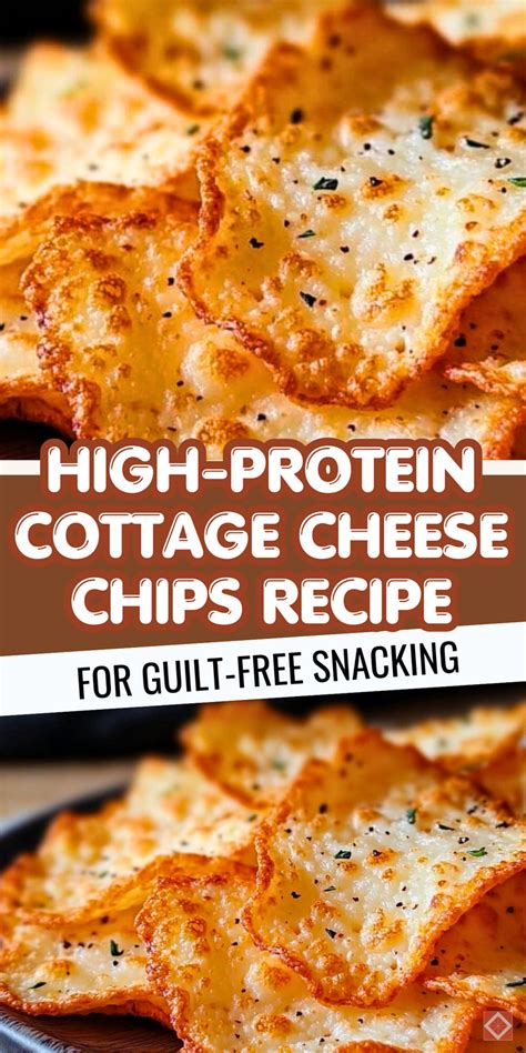 High Protein Cottage Cheese Chips Recipe For Guilt Free Snacking High