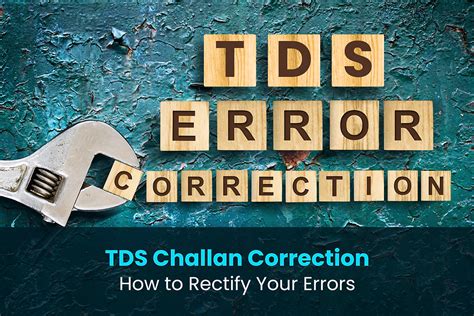 Tds Challan Correction How To Rectify Errors Easily