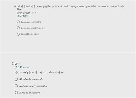 Solved 6 Let X[n] And Y[n] Be Conjugate Symmetric And