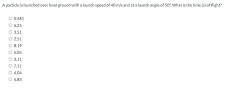 Solved A Particle Is Launched Over Level Ground With A Chegg