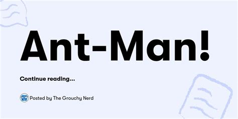 Ant Man — The Grouchy Nerd Buymeacoffee