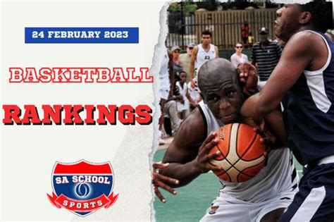 Basketball Rankings 24022023 Sa School Sports