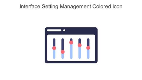 Interface Setting Management Colored Icon In Powerpoint Pptx Png And Editable Eps Format PPT Slide
