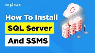 How To Install Sql Server And Ssms Sql Server Sql Server Management Studio 2024 Simplilearn ...