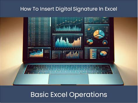 excel tutorial how to insert digital signature in excel