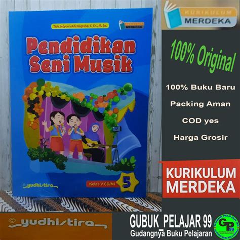 Jual Buku Siswa PENDIDIKAN SENI MUSIK Kelas Untuk SD MI KURIKULUM MERDEKA Penerbit Yudhistira