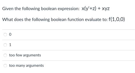 Solved Given The Following Boolean Expression X Y Z Xyz Chegg
