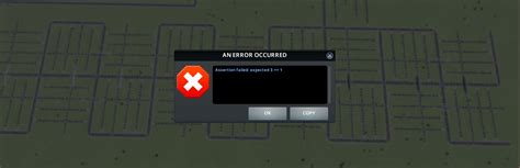Assertion Failed Expected 3 1 More In Comments Rcitiesskylines