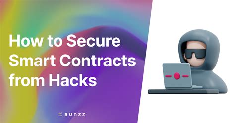 How to Secure Smart Contracts from Hacks