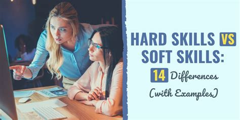 Hard Skills VS Soft Skills 14 Differences With Examples ReportWire