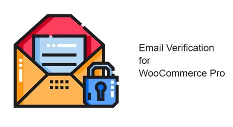 Email Verification For Woocommerce Pro