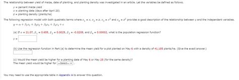 Solved The Relationship Between Yield Of Maize Date Of Chegg Com