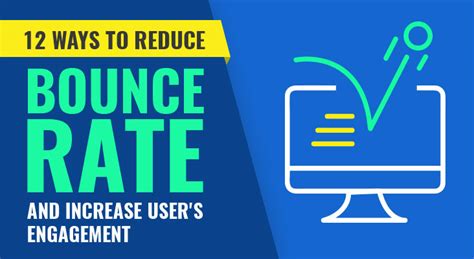 12 Ways To Reduce Bounce Rate And Increase User Engagement