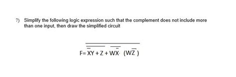 Solved Simplify The Following Logic Expression Such That The Chegg