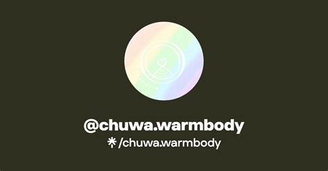 Chuwa Warmbody Instagram Facebook Linktree