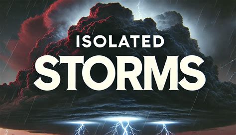 Isolated Severe Thunderstorms May Develop By 12 Pm In Western North