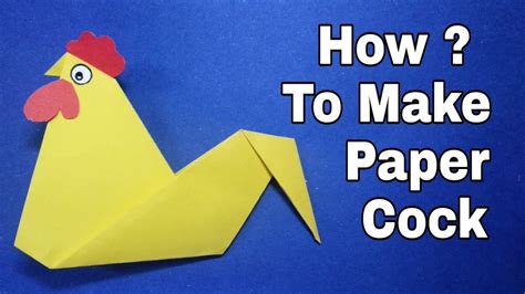 How To Make Paper Cock Youtube