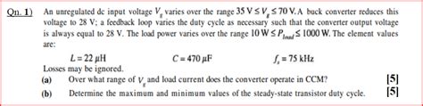 Solved An Unregulated Dc Input Voltage Vg Varies Over The