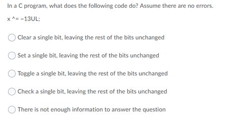 Solved In A C Program What Does The Following Code Do Chegg