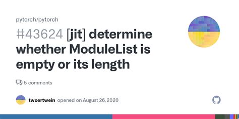 [jit] determine whether modulelist is empty or its length · issue