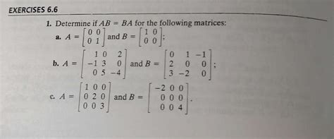 solved determine if ab ba for the following matrices a
