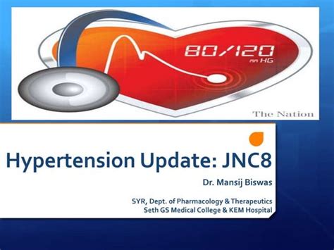 The Hypertension Guidelines Jnc 8
