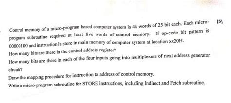 Solved Control Memory Of A Micro Program Based Computer