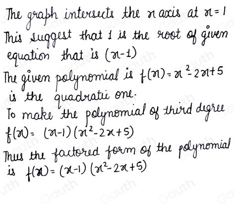 Solved Use The Graph Of The Third Degree Polynomial And One Factor To