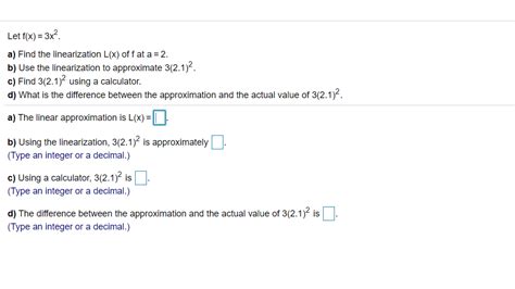 Solved Let F X 3x A Find The Linearization L X Off At A