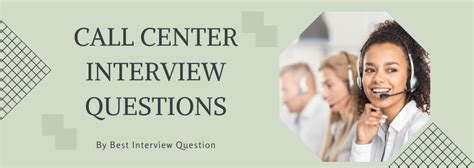 Top 15 Call Center Interview Questions And Answers In 2024