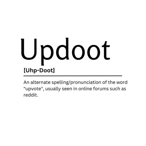Updoot Dictionary Definition Kaigozen Digital Art Humor And Satire Signs And Sayings Artpal