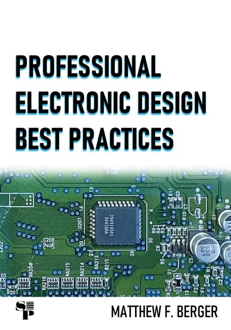 professional electronic design best practices berger matthew f