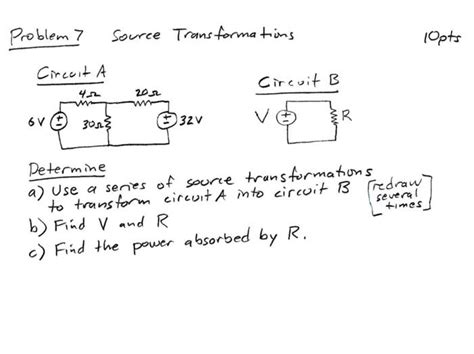 Solved Problem 7 Source Transformations Circuit A Determine