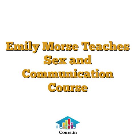 Emily Morse Teaches Sex And Communication Course