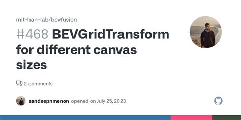 Bevgridtransform For Different Canvas Sizes · Issue 468 · Mit Han Lab