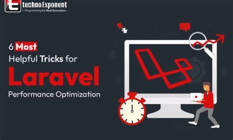 6 Most Important Tricks For Laravel Performance Optimization