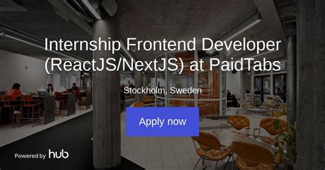 the hub internship frontend developer reactjs nextjs at paidtabs